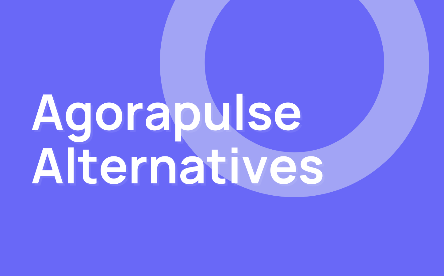 Agorapulse Alternatives