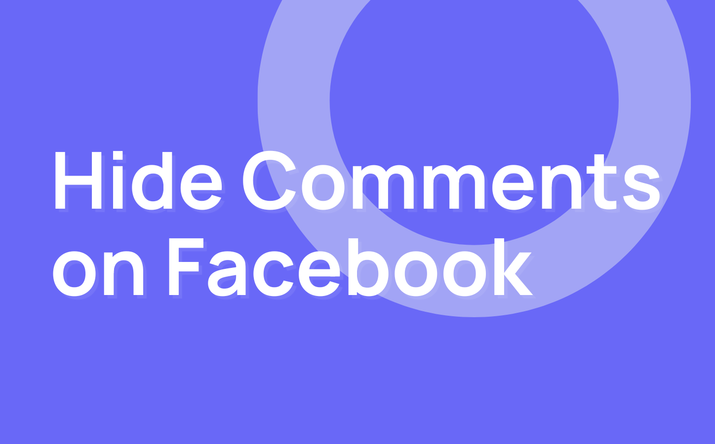 How to hide comments on Facebook?